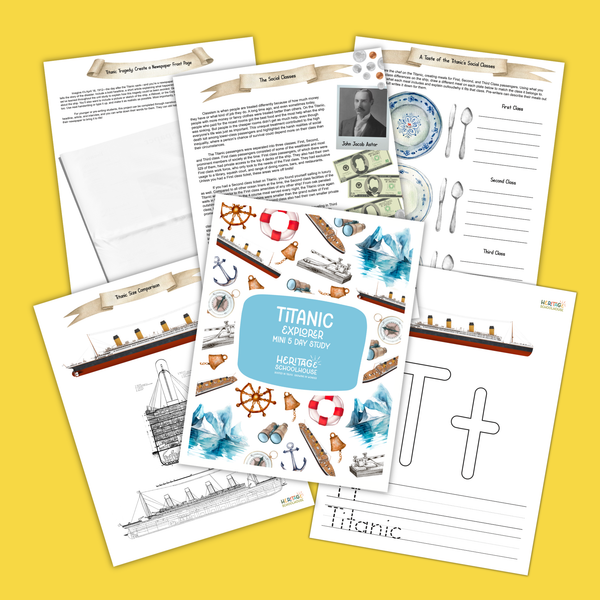 Titanic Mini Study – The Heritage Schoolhouse